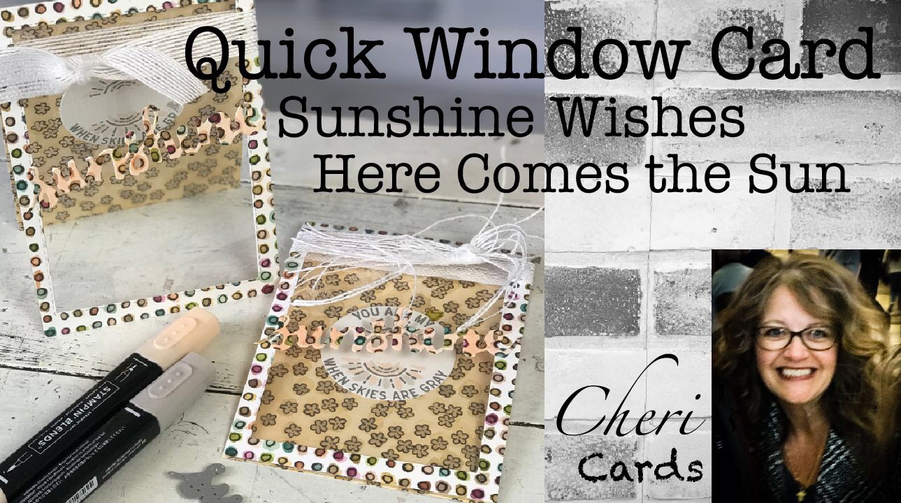 Share What You Love by Stampin’ Up! Window Cards